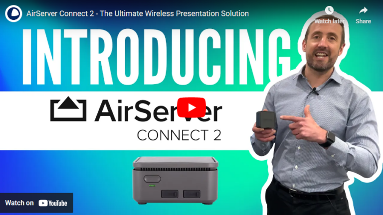 Airserver Connect 2 最先進的螢幕鏡像投影解決方案 | Airserver HK